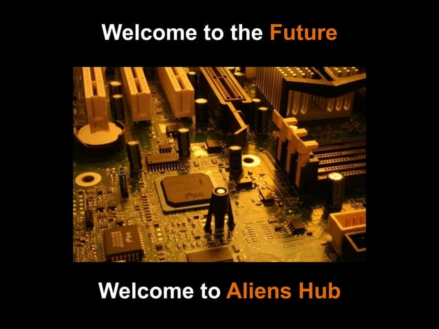 Aliens HUB | PPT