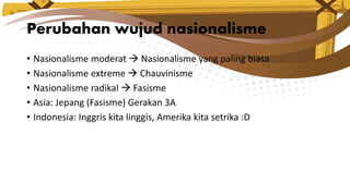 Perkembangan Nasionalisme di Dunia | PPTX