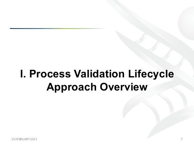 A Lifecycle Approach To Process Validation