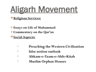 Aligarh Movement of Sir Syed Ahmed Khan lecture.ppt