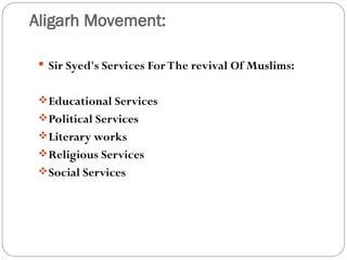 Aligarh Movement of Sir Syed Ahmed Khan lecture.ppt