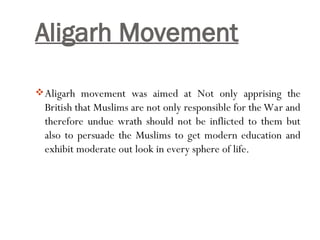 Aligarh Movement of Sir Syed Ahmed Khan lecture.ppt