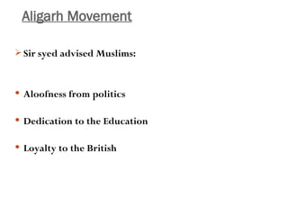 Aligarh Movement of Sir Syed Ahmed Khan lecture.ppt