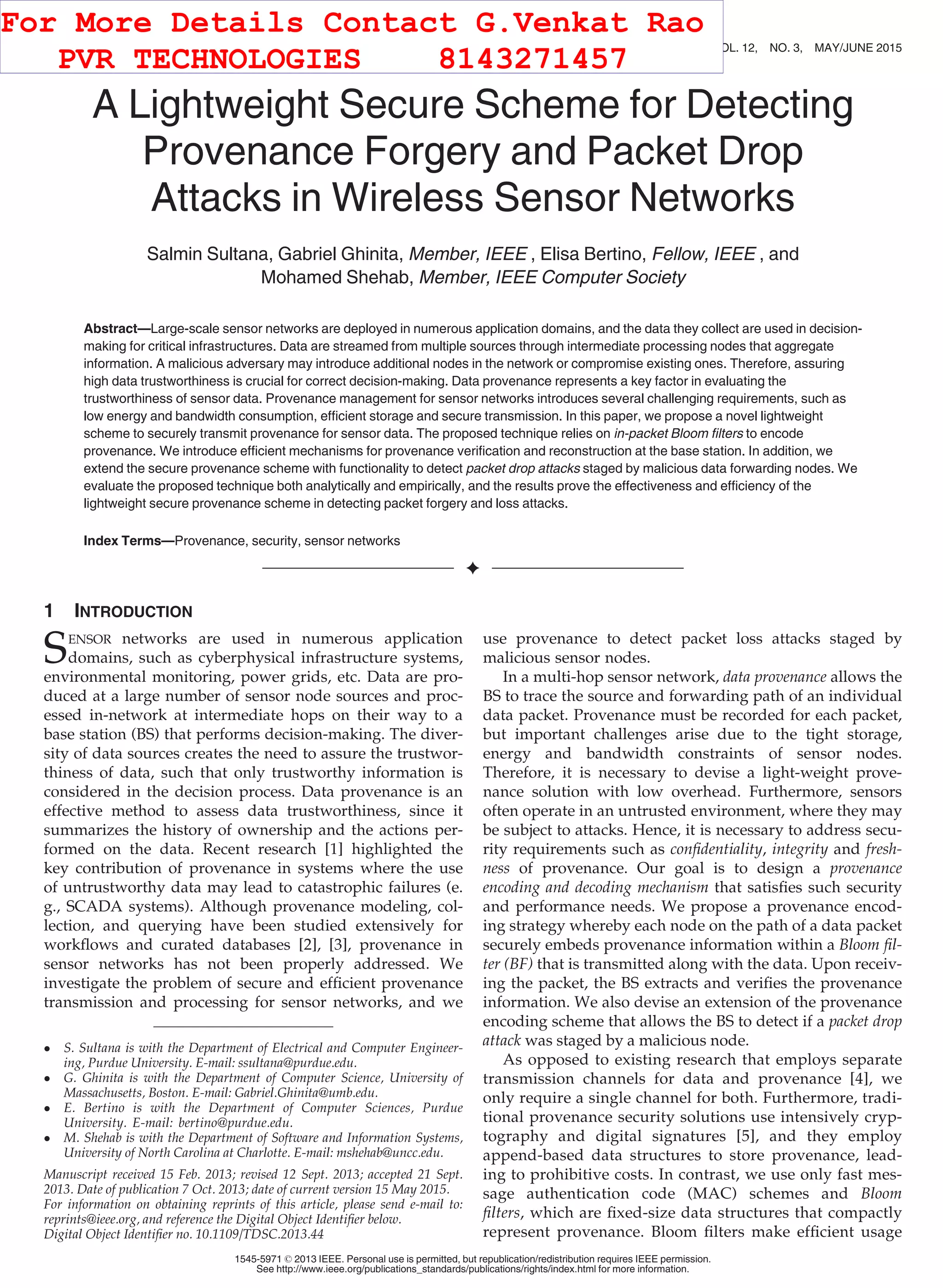 A lightweight secure scheme for detecting provenance forgery and packet drop attacks | PDF