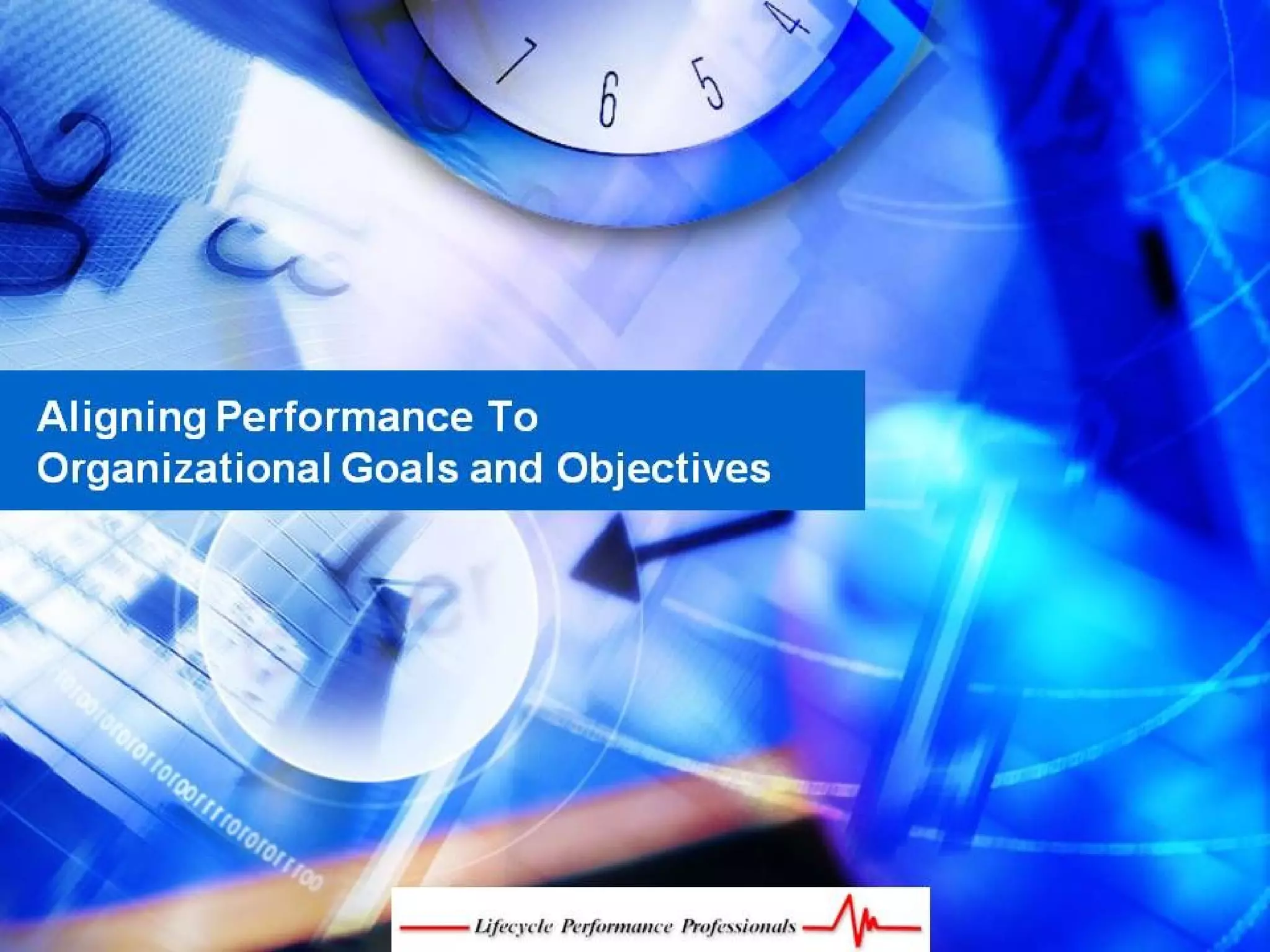 Video: How to Align Performance to Organizational Goals and Strategy | PPT