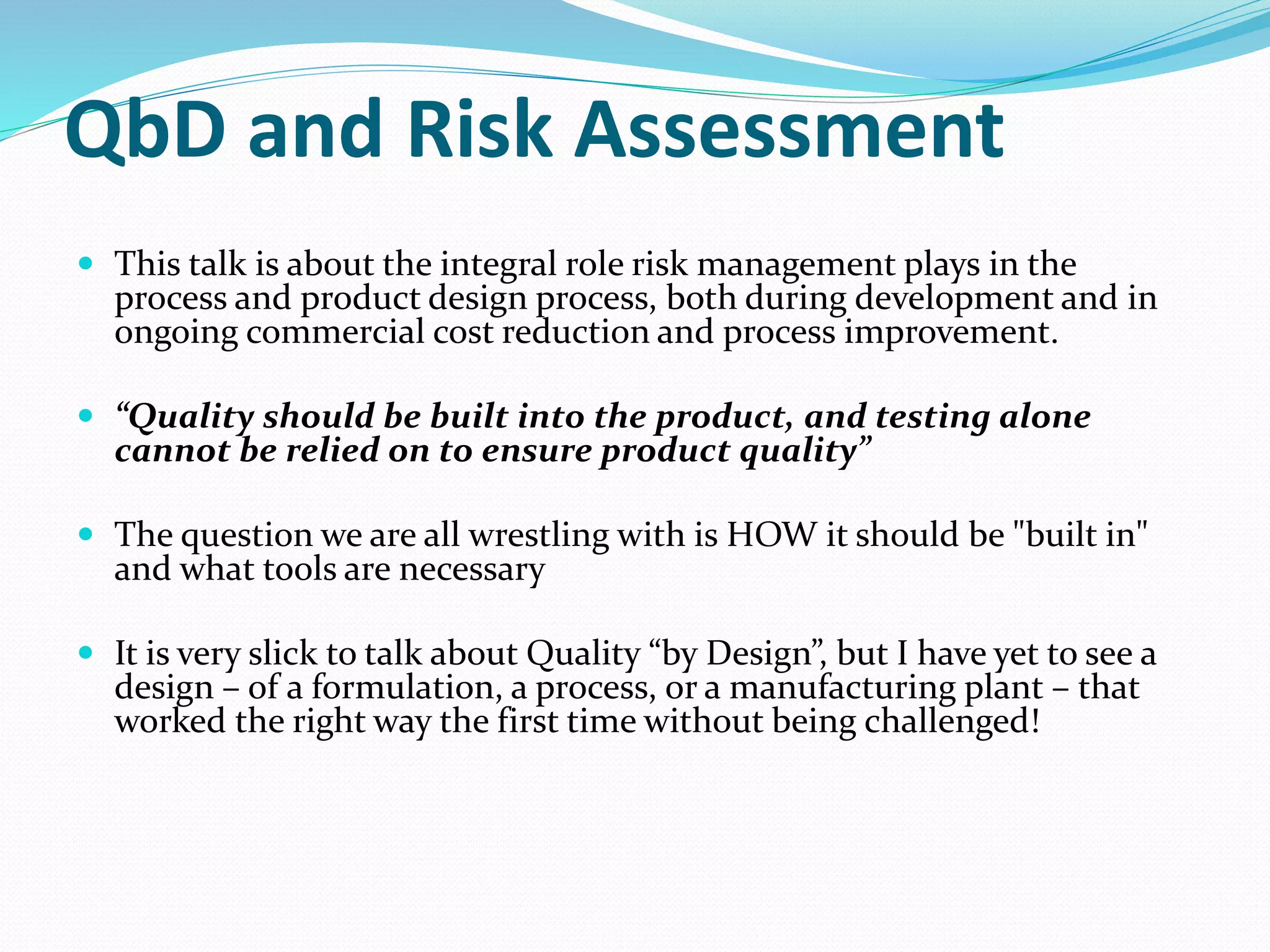 Aligning data life cycle with qb d risk management principle across the ...