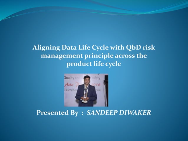 Aligning data life cycle with qb d risk management principle across the ...