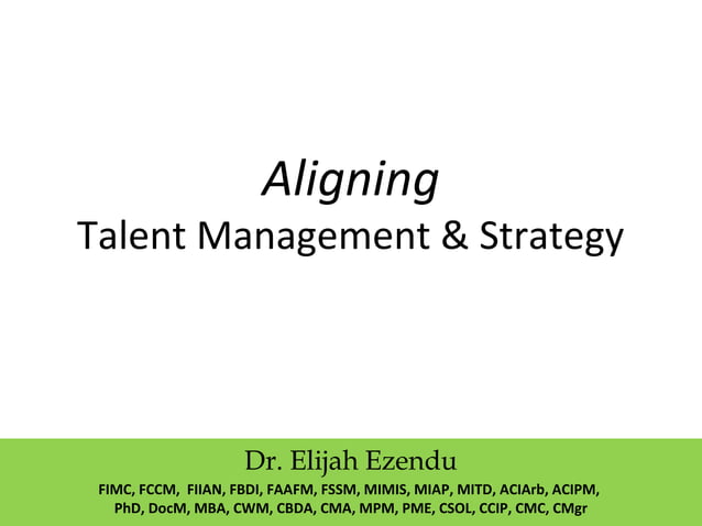Aligning talent management and strategy | PPT | Human Resources | Business