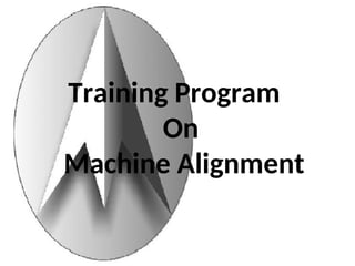 Mechanical Alignment of equipments in Industries | PPT
