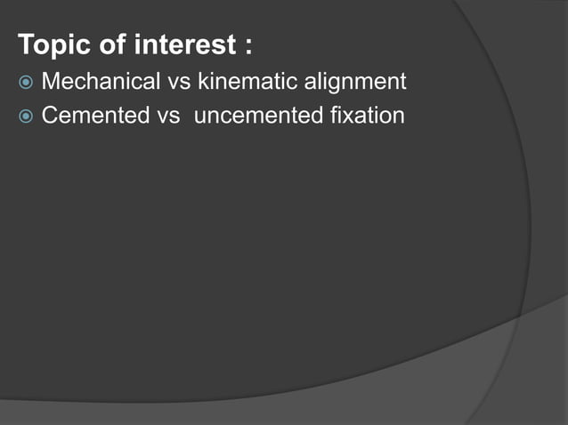 Alignment and fixation in total knee journal club.pptx