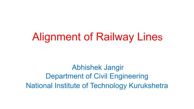 Alignment of railway lines | PPT