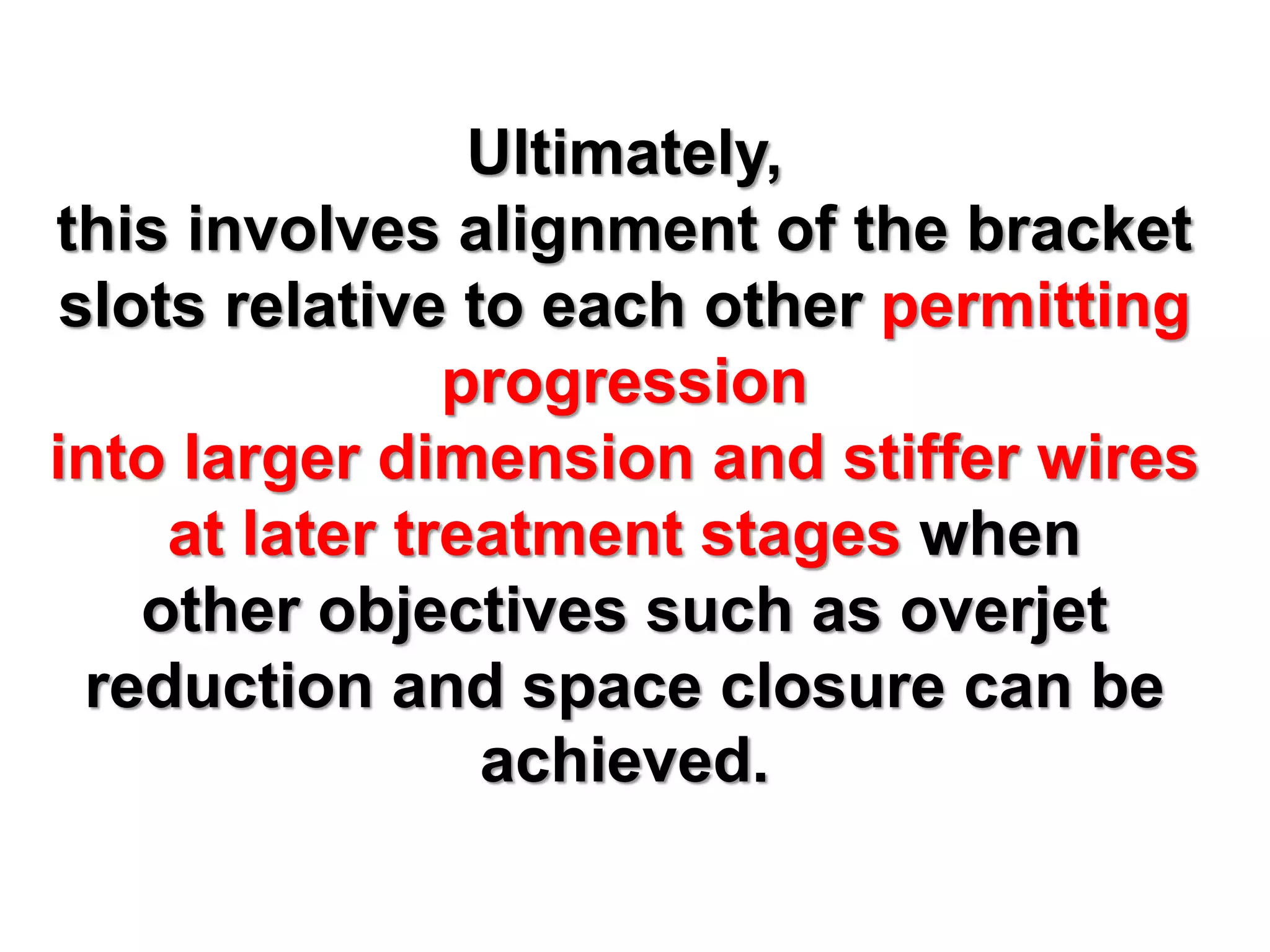 orthodontic alignment of teeth part 3 | PPTX