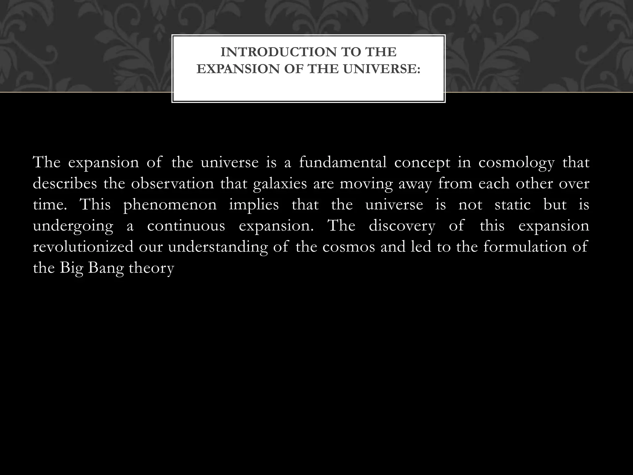 Introduction to the Expansion of the Universe.pptx