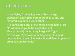HISTORY OF civilization of INDUS VALLEY.pptx