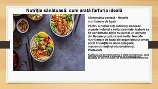 Alimentație sănătoasă pentru un corp sănătos.pptx