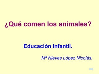 Alimentación de los animales | ODP