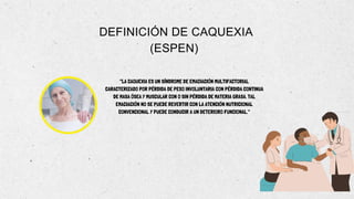 SOPORTE NUTRICIONAL EN EL PACIENTE CON CANCER | PPTX