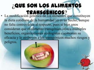 Alimentos transgénicos | PPTX