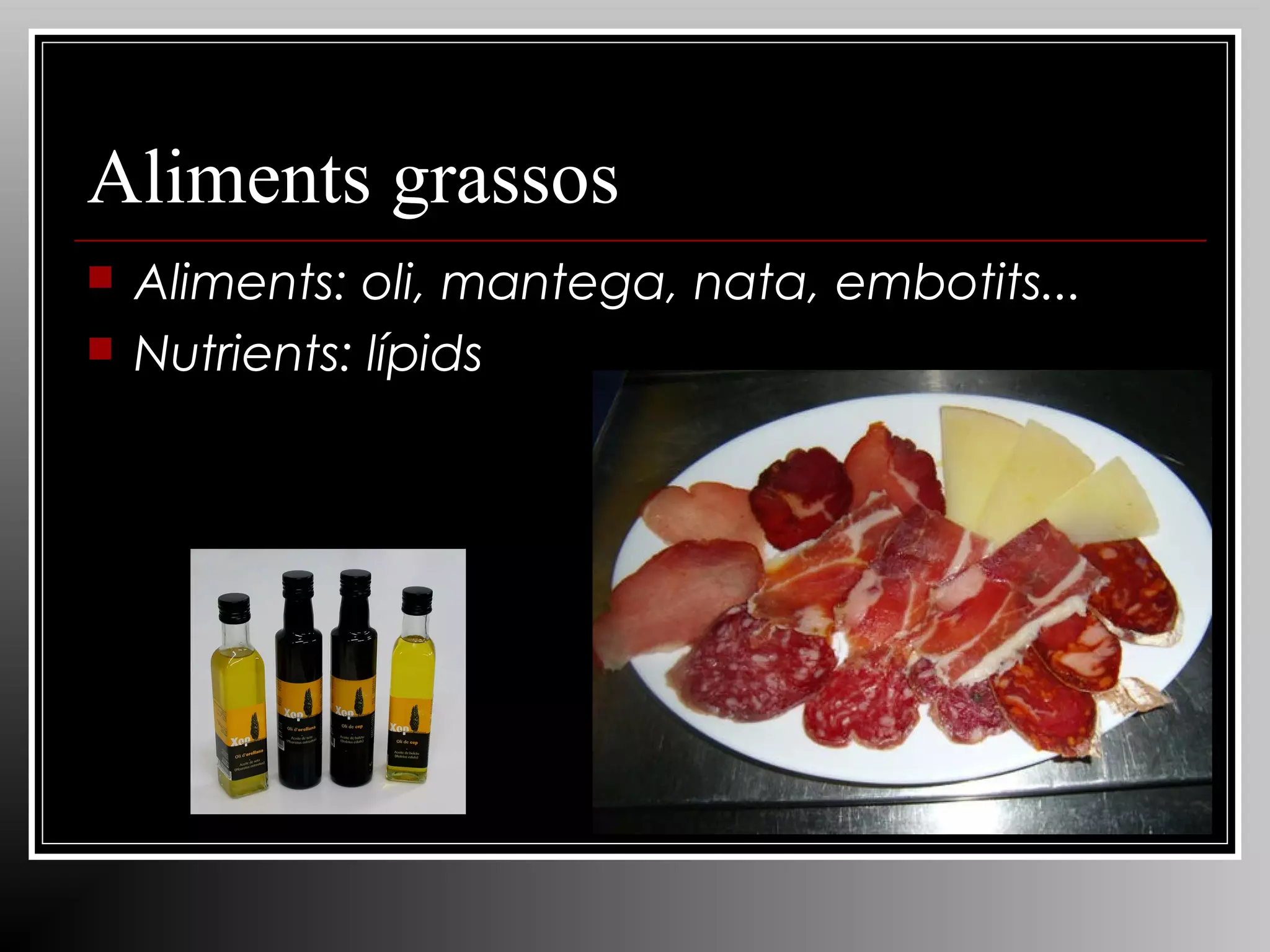 Aliments, nutrients i hàbits alimentaris | PPT