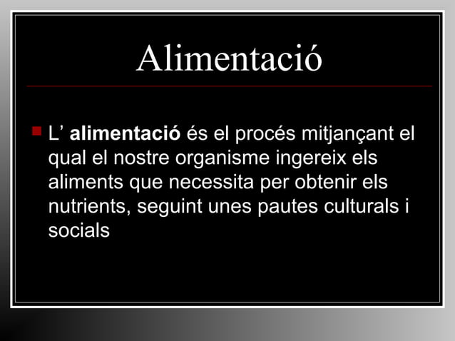 Aliments, nutrients i hàbits alimentaris | PPT