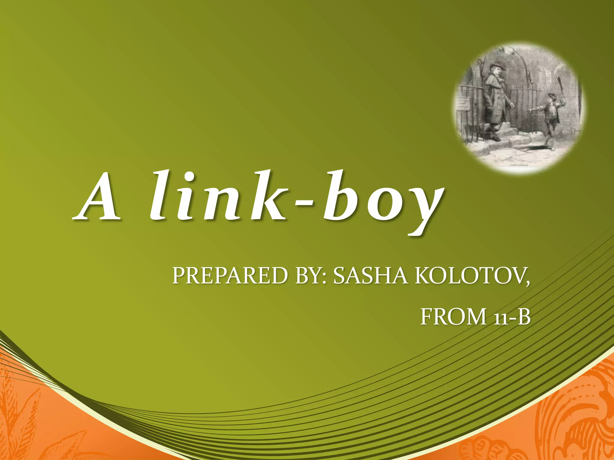 A link boy kolotov 11-В | PPTX