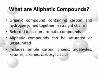 Aliphatic Compounds Used In Perfumery | PPTX
