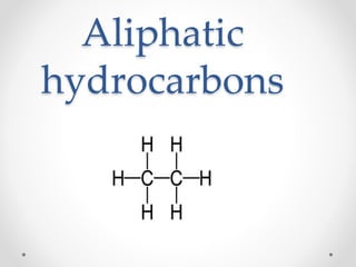 Aliphatics. | PPTX