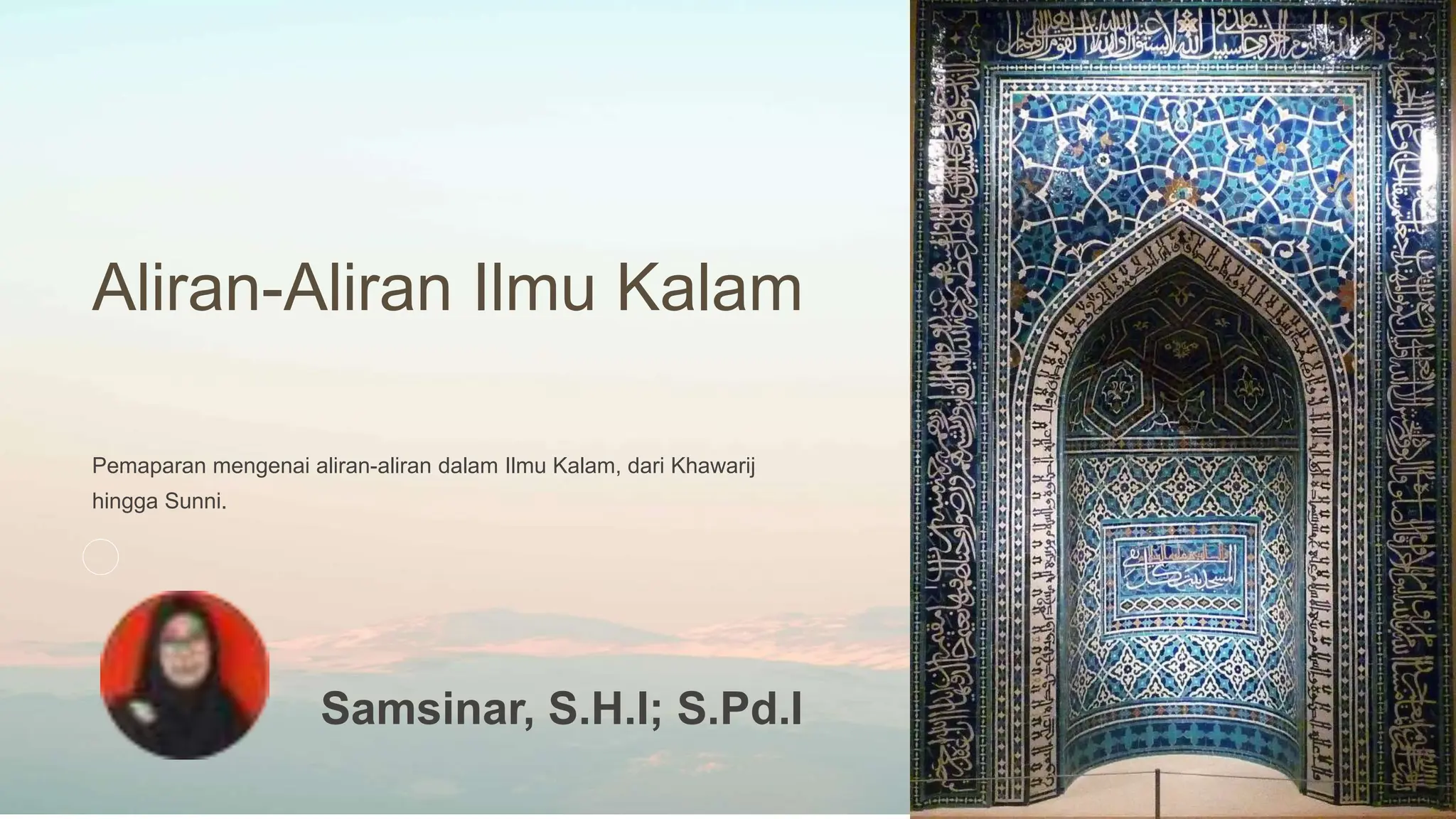 ALIRAN -ALIRAN ILMU KALAM AKIDAH AKHLAK KLS X | PPTX