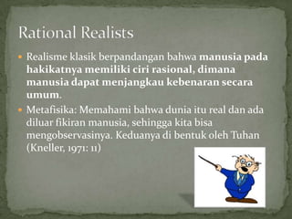 Aliran realisme dalam filsafat pendidikan | PPTX