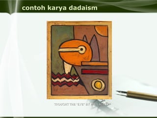 Aliran seni Dadaism | PPT