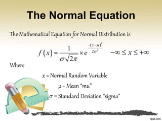 Normal Probabilty Distribution and its Problems | PPT