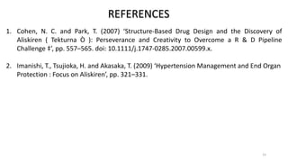 Discovery of Aliskiren (Renin Inhibitor) | PPTX