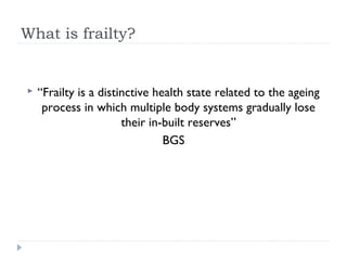 Alison Lam Defining and measuring frailty | PPT