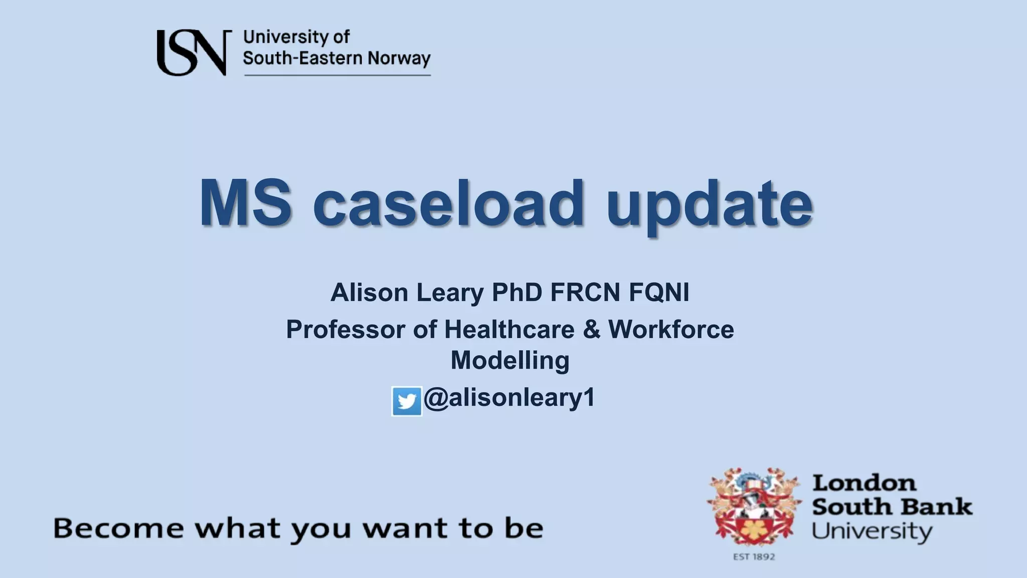 Alison Leary- MS caseload update | PPTX