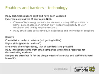Barriers to, and enablers of, adoption of technology enabled care ...