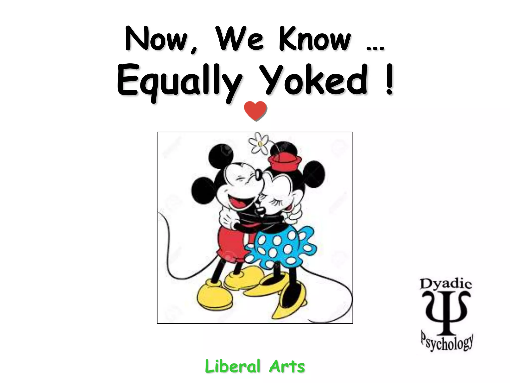 A Little Bit Mickey Mouse, but, Don't be unequally yoked.." | PPT