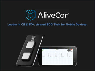 AliveCor @ Wearables London - Mobile ECG system | PDF
