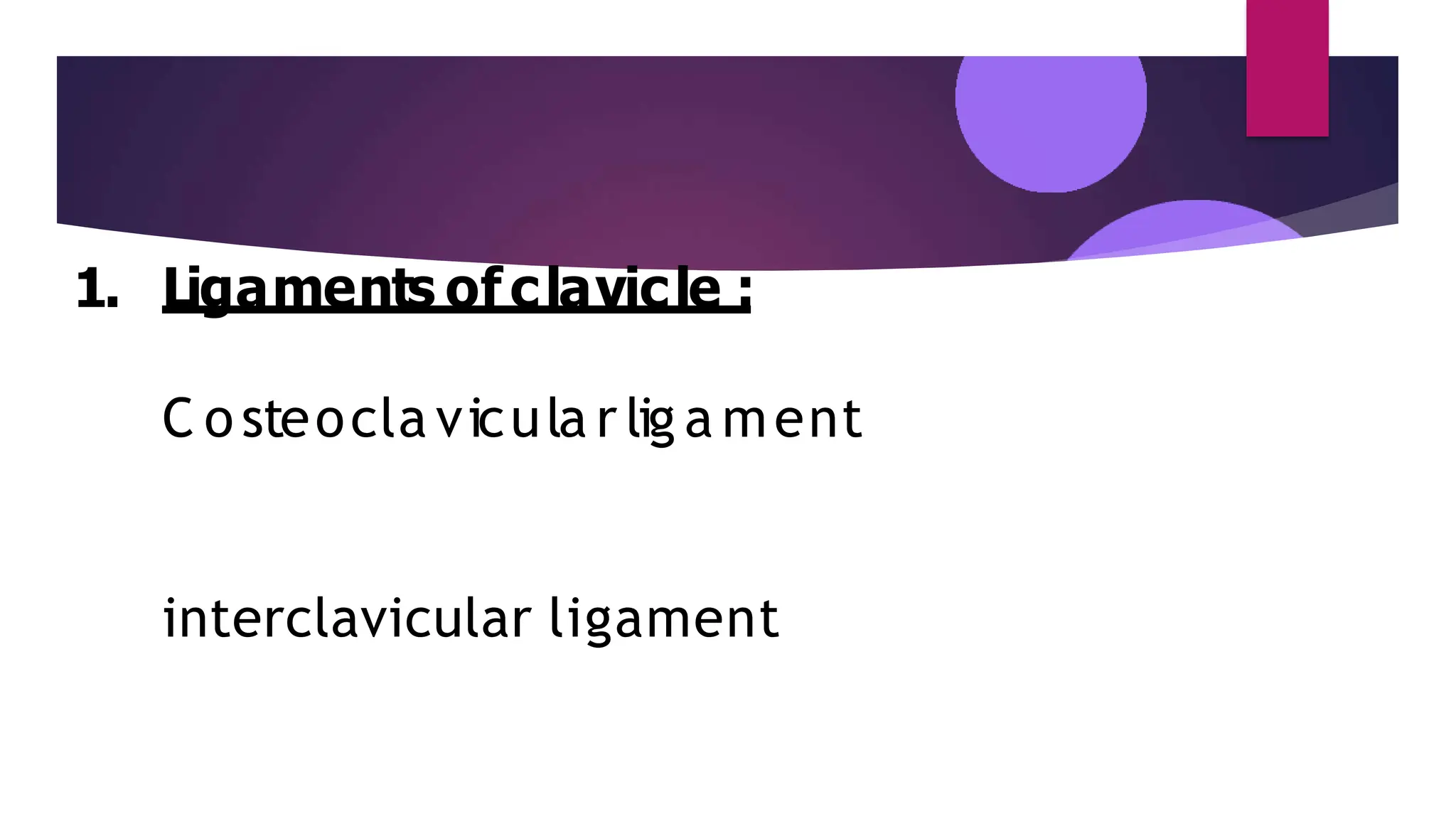 Upper limb LIGAMENTS.pptx