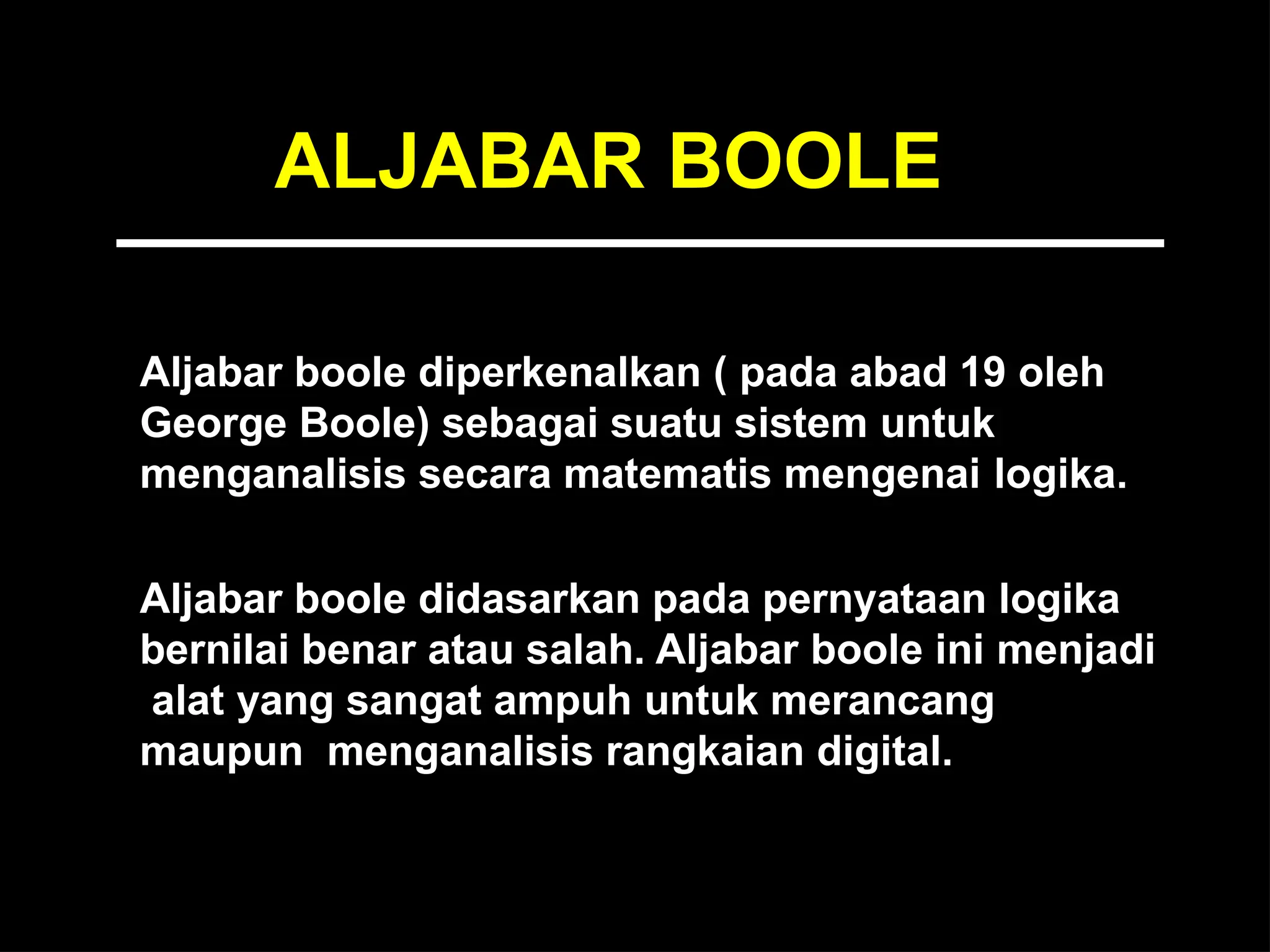 PENGERTIAN DAN SOAL ALJABAR BOOLEAN.pptx