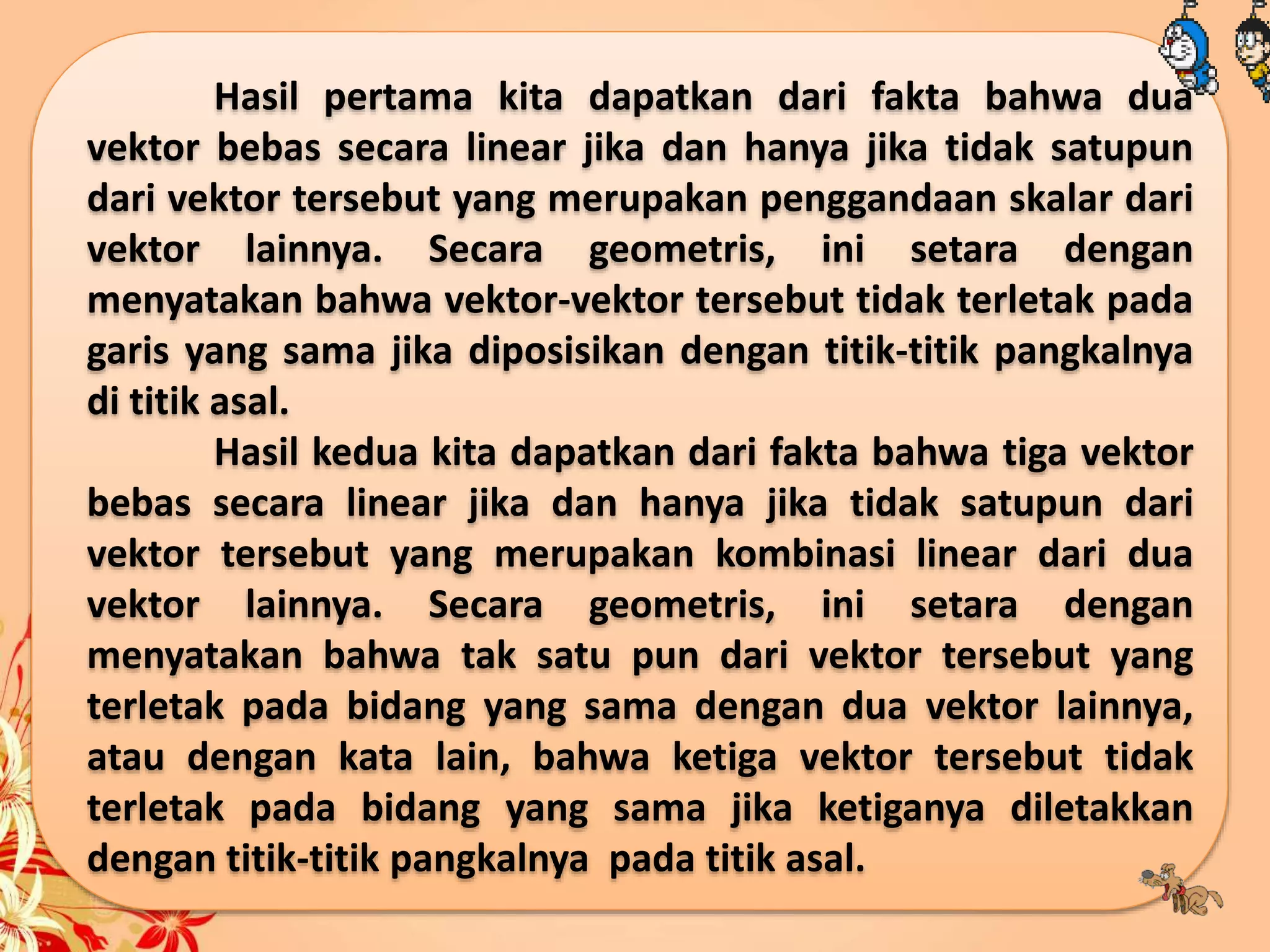 Aljabar linear:Kebebasan Linear, Basis, dan Dimensi.ppt