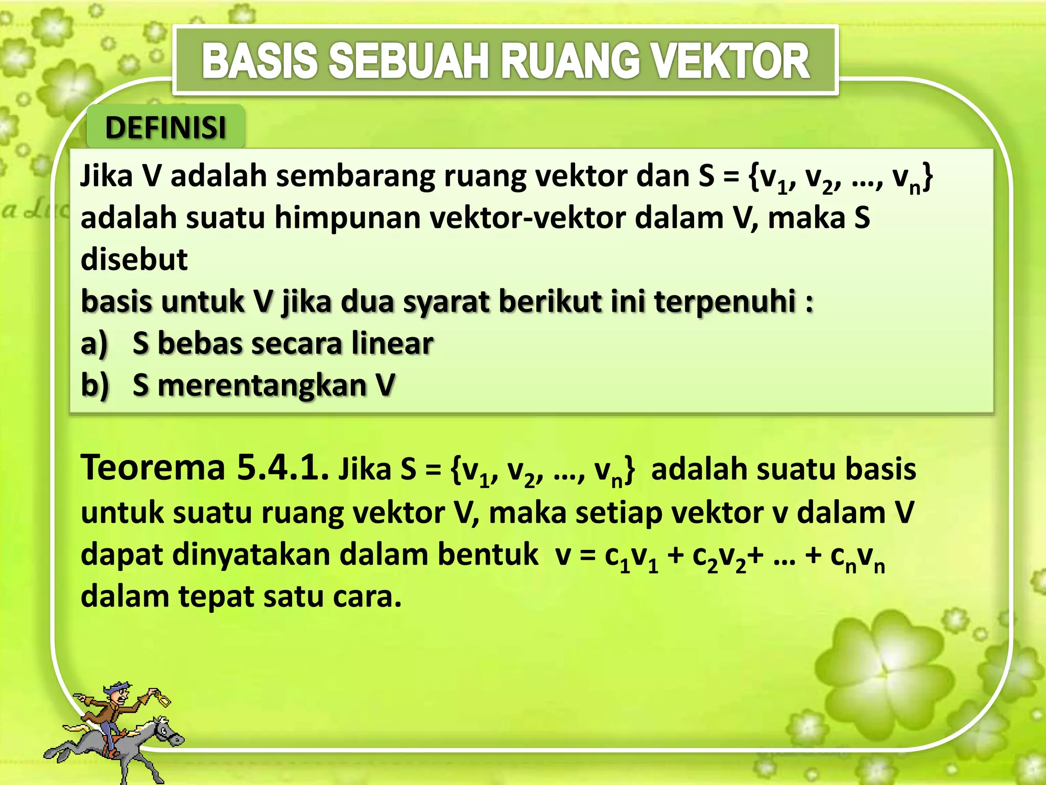 Aljabar linear:Kebebasan Linear, Basis, dan Dimensi.ppt