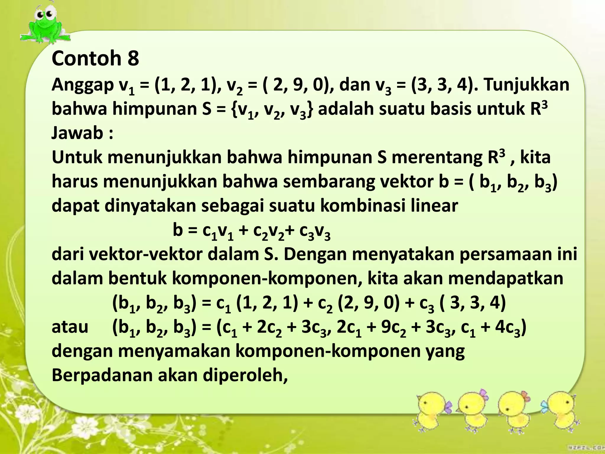 Aljabar linear:Kebebasan Linear, Basis, dan Dimensi.ppt