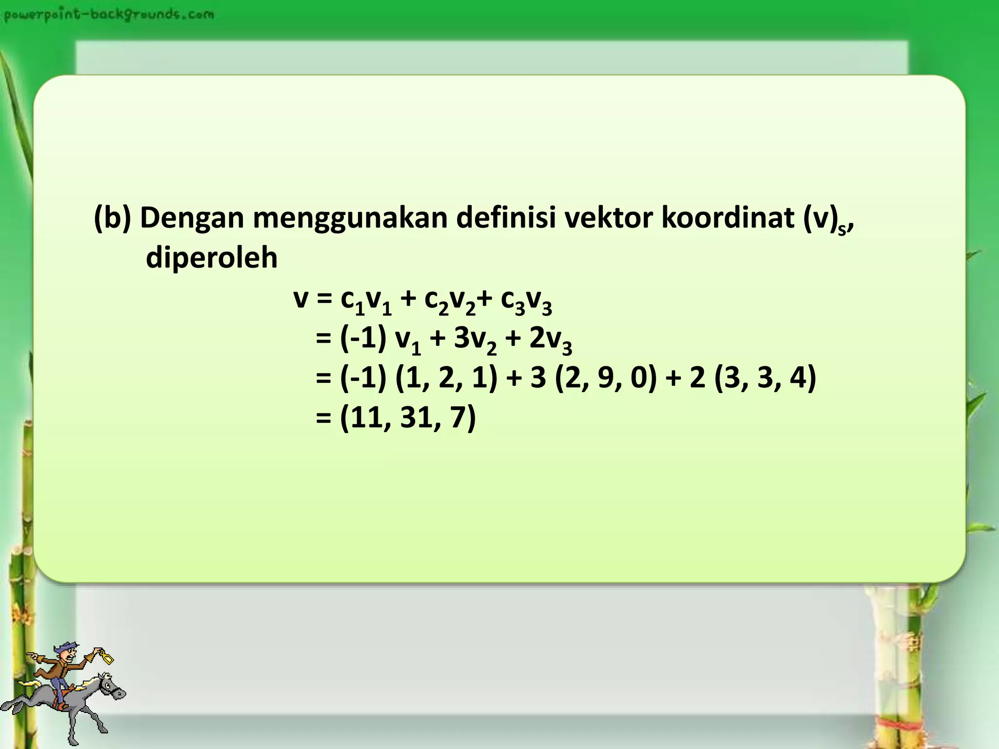 Aljabar linear:Kebebasan Linear, Basis, dan Dimensi.ppt