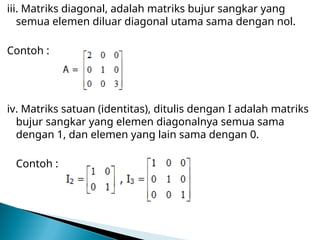 ALJABAR LINIER Matriks Operasi MATRIKS | PPT