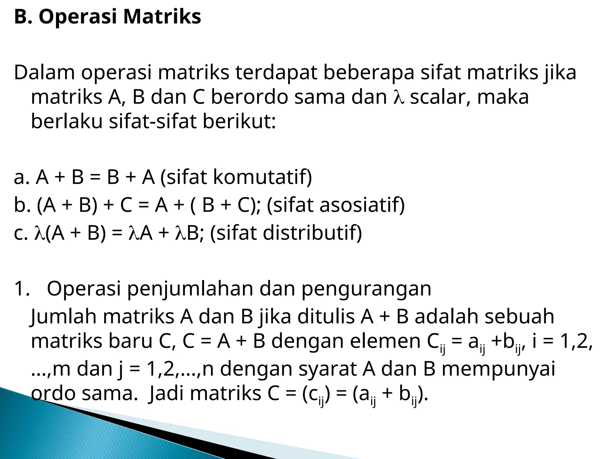 ALJABAR LINIER DAN MATRIKS (Jenis-jenis matriks dan operasi matriks).ppt