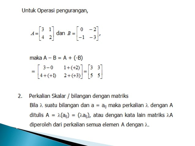 ALJABAR LINIER DAN MATRIKS (Jenis-jenis matriks dan operasi matriks).ppt