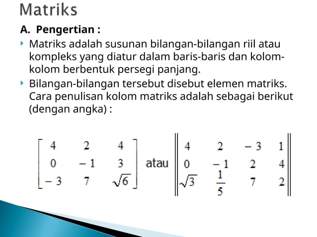 ALJABAR LINIER DAN MATRIKS (Jenis-jenis matriks dan operasi matriks).ppt