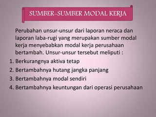 Alk analisis sumber dan penggunaan modal kerja | PPTX