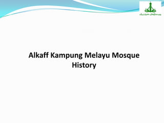 Alkaff history | PPTX