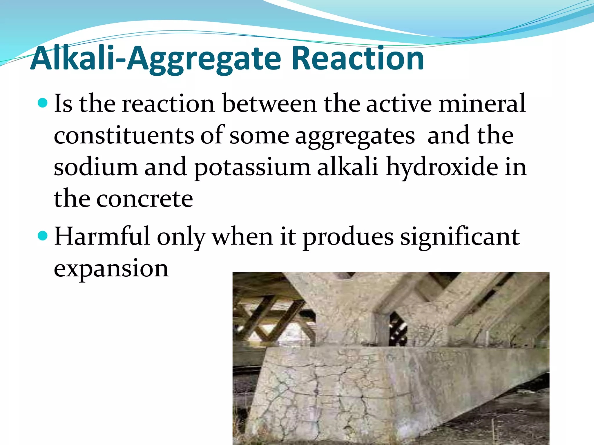 Alkali aggregate reaction | PPTX